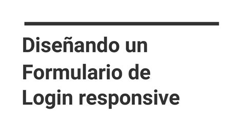 Diseñando Un Formulario De Login Responsive Youtube