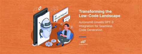 Autonom8 Unveils Gpt 3 Integration For Seamless Code Generation Transforming The Low Code