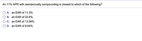 Solved An 11 Apr With Semiannually Compounding Is Closest