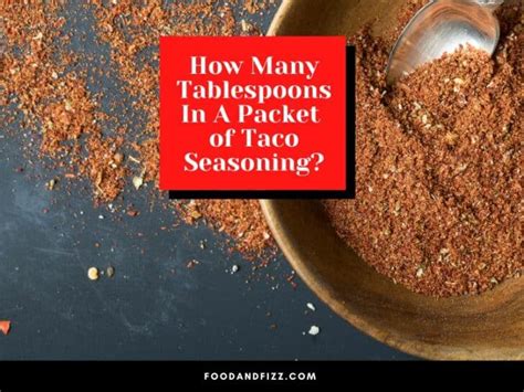 How Many Tablespoons Are In A Packet Of Taco Seasoning