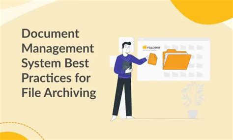 Document Management System Best Practices For File Archiving Document