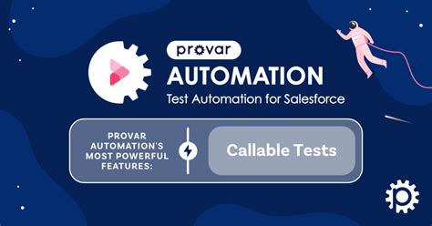 provar automation s most relevant features callable tests