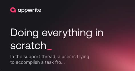 Doing Everything In Scratch Threads Appwrite