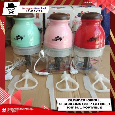 Jual Blender Kapsul Kylo Blender Gse Gsf Blender Serbaguna 4 Mata