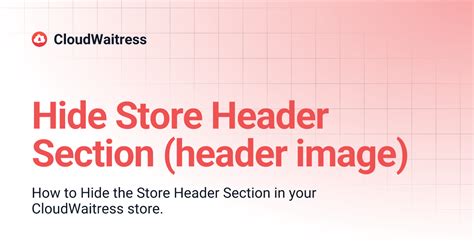 Hide Store Header Section Header Image Cloudwaitress Support