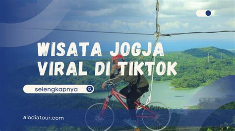 7 Tempat Wisata Jogja Viral Tiktok Terbaru Dan Instagramable Banget