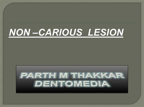 Non Carious Lesion Pptx