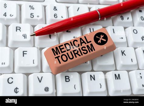 Hand Writing Sign Medical Tourism Concept Meaning Traveling To Another Country Seeking For