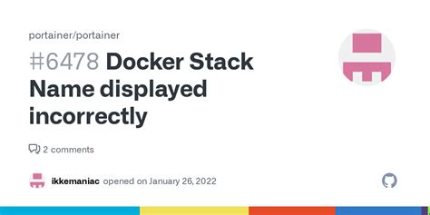 Docker Stack Name Displayed Incorrectly Issue Portainer Portainer GitHub