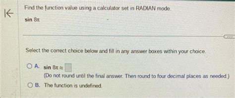 Solved Find The Function Value Using A Calculator Set In Chegg Com