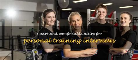 Smart And Comfortable Attire For Personal Training Interviews Shunvogue
