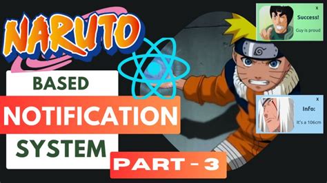 Naruto Inspired Notification System Part 3 Now Live Sanjay Rajesh Posted On The Topic Linkedin