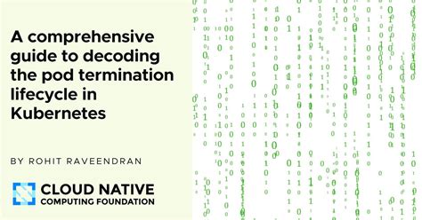 decoding the pod termination lifecycle in kubernetes a comprehensive