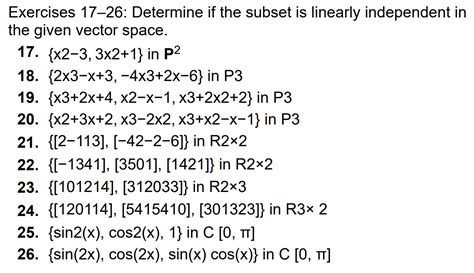 Solved Exercises Determine If The Subset Is Linearly Chegg