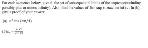 Solved For Each Sequence Below Give S The Set Of Chegg