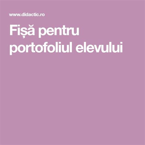 Fișă Pentru Portofoliul Elevului