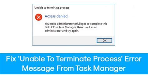 How To Fix Unable To Terminate Process Error From Task Manager