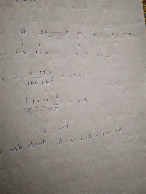 C Č D Is 100 If The D 4 The Equilibrium Constant 298 K A Reaction