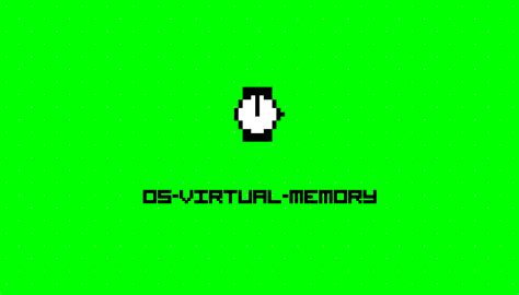 Os Virtual Memory Stories Hackernoon