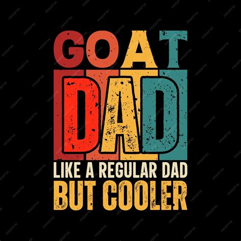 Premium Vector Goat Dad Funny Fathers Day Tshirt Design