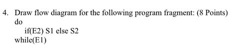 solved 4 draw flow diagram for the following program