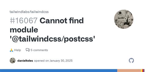 cannot find module tailwindcss postcss · tailwindlabs tailwindcss