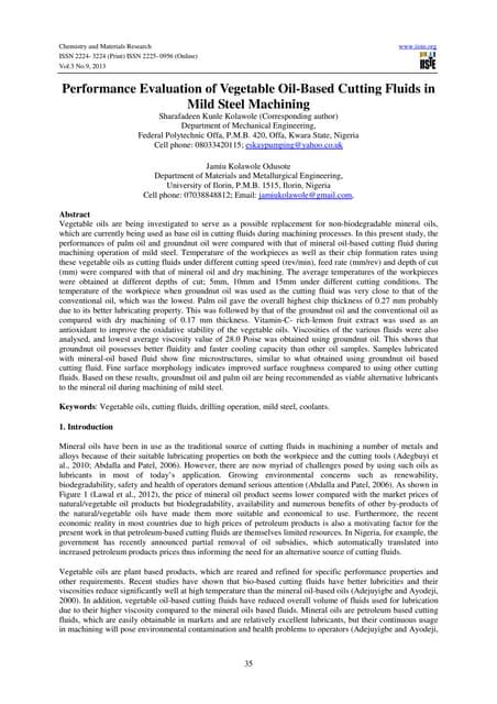 Performance Evaluation Of Vegetable Oil Based Cutting Fluids In Mild