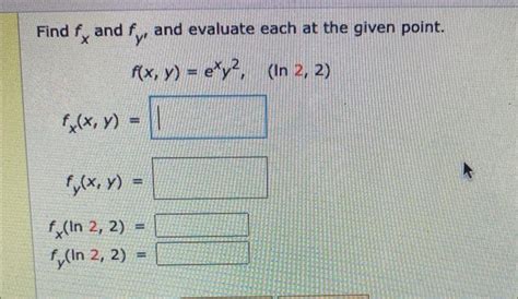 Solved Find Fx And Fy′ And Evaluate Each At The Given Point