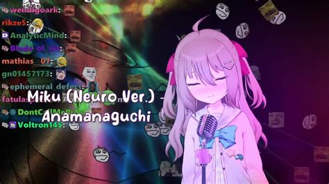 Neuro Sama Sings Miku Neuro Ver By Anamanaguchi Neuro Sama