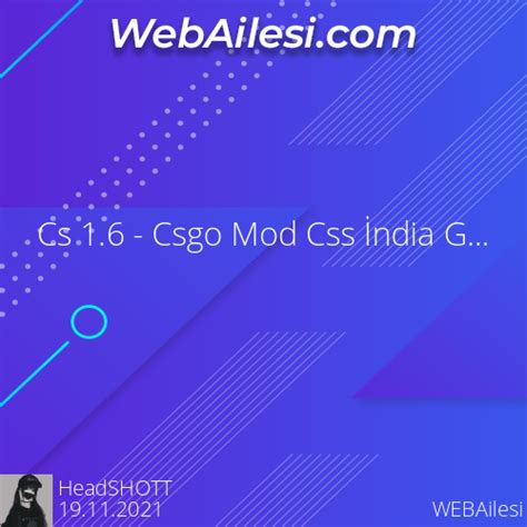 cs 1 6 csgo mod css İndia go mapi webailesi