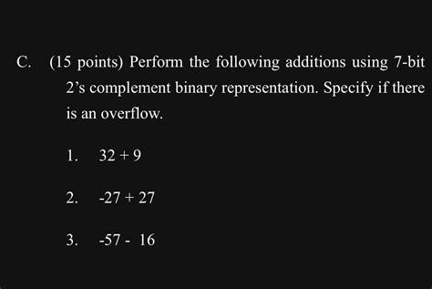 Solved 15 Points Perform The Following Additions Using