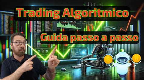 Trading Algoritmico Guida Completa Al Trading Automatizzato YouTube