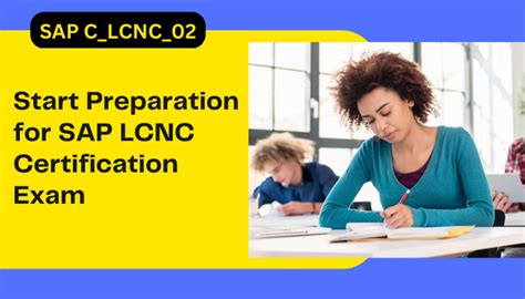 SAP C LCNC Exam Preparation What You Need To Know