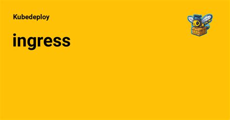 Ingress Kubedeploy