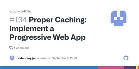 Proper Caching Implement A Progressive Web App · Issue 134 · Scout Ch