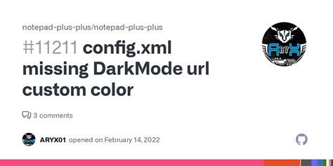 Configxml Missing Darkmode Url Custom Color · Issue 11211 · Notepad Plus Plusnotepad Plus