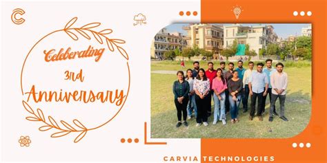 Carvia Technologies On Linkedin Carviatechnologies Anniversary