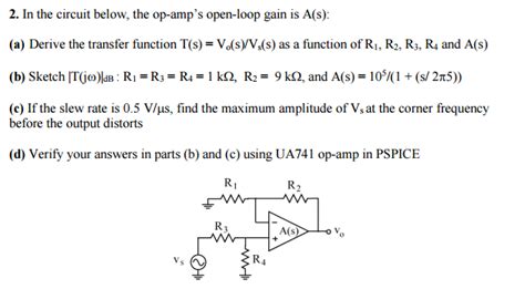 solved in the circuit below the op amp s open loop gain is