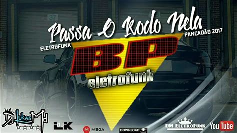 Dj Leandro K Feat Bonde Pressão Passa O Rodo Nela Pancadão Dj Lukas
