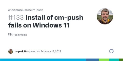 Install Of Cm Push Fails On Windows 11 · Issue 133 · Chartmuseumhelm