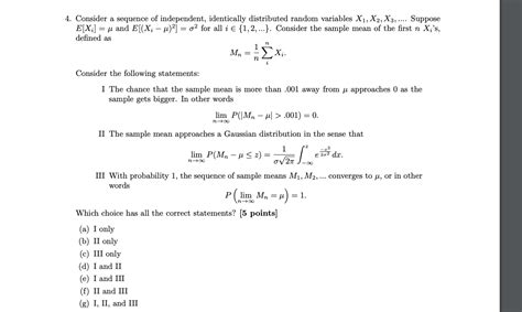 Solved Consider A Sequence Of Independent Identically Chegg