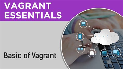 Vagrant Tutorials Basic Of Vagrant Youtube