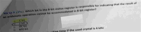 Solved Mcq 53 Pi Which Bit In The 8 Bit Stat