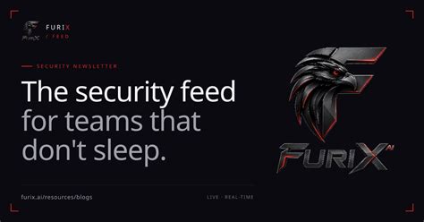 Furix Blog Security Intelligence Furix Ai