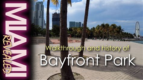 A Walkthrough And History Of Bayfront Park In Miami 4k Youtube