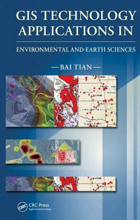 Geoscience Remote Sensing And GIS GIS TECHNOLOGY APPLICATIONS IN ENVIRONMENTAL AND EARTH SCIENCES