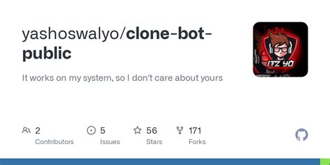 GitHub Yashoswalyo Clone Bot Public It Works On My System So I Don T Care About Yours