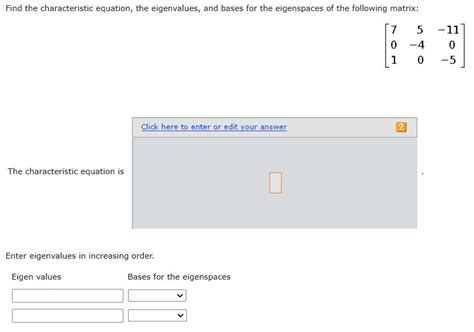 Solved Find The Characteristic Equation The Eigenvalues