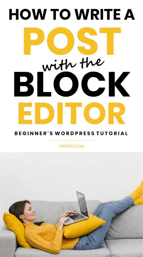 How To Write A Post With The Wordpress Block Editor Gutenberg