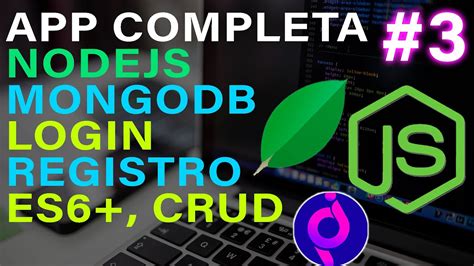 34 Curso App Completa Con Nodejs Y Mongodb Login Registro Es6 Crud Youtube